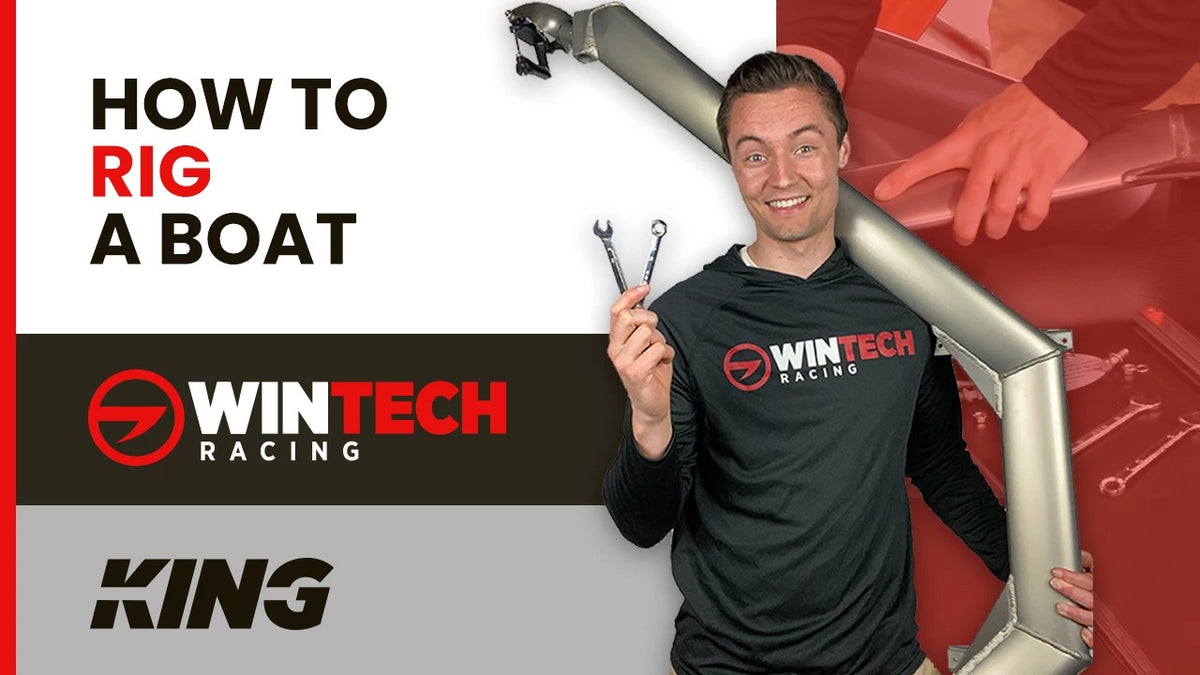 How to Rig a Boat – WinTech and King Racing - Global